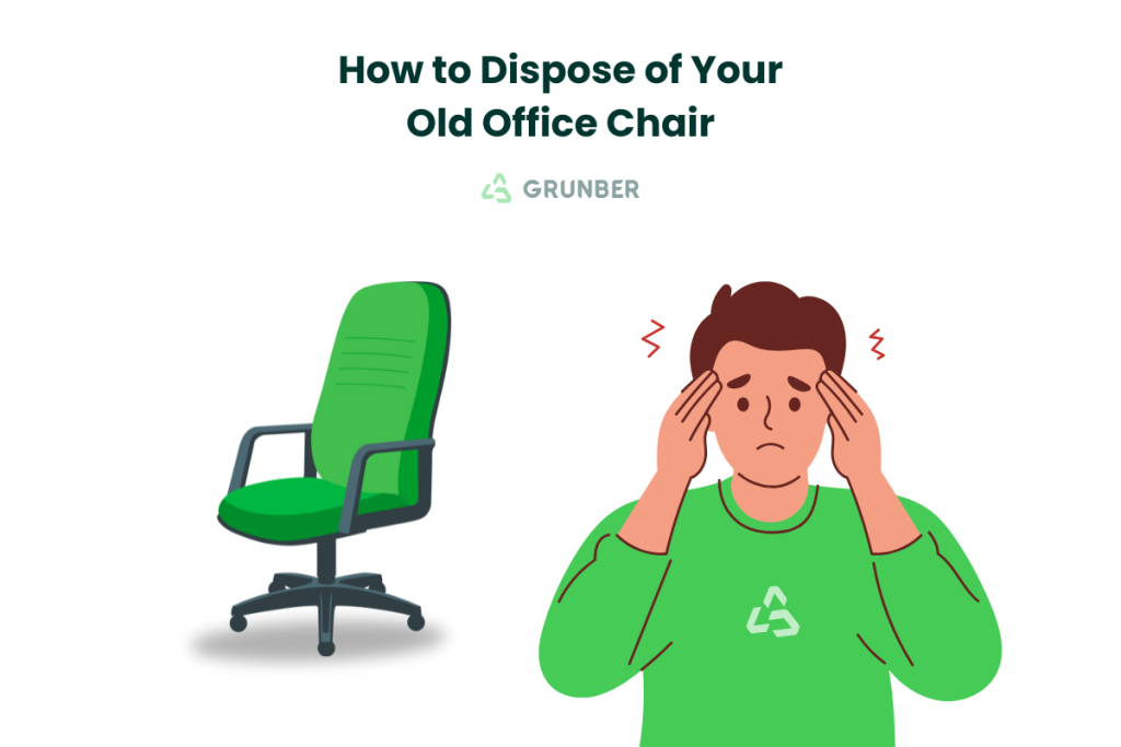 How to Dispose of Your Old Office Chair | Grunber